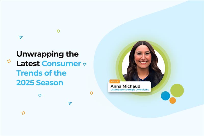 Unwrapping the Latest Consumer Trends of the 2025 Season | ListEngage